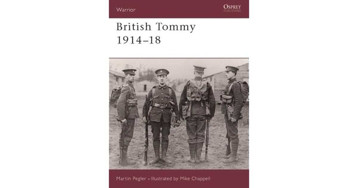 British Tommy 1914–18 by Martin Pegler