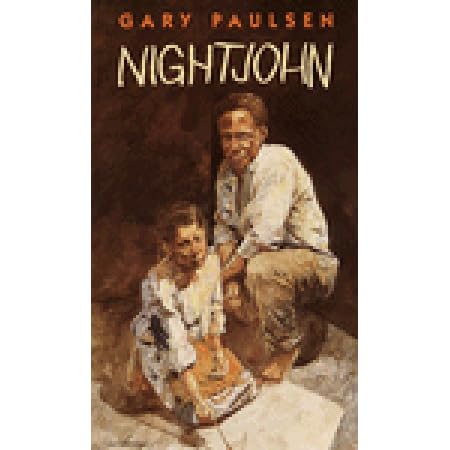 Nightjohn by Gary Paulsen — Reviews, Discussion, Bookclubs, Lists