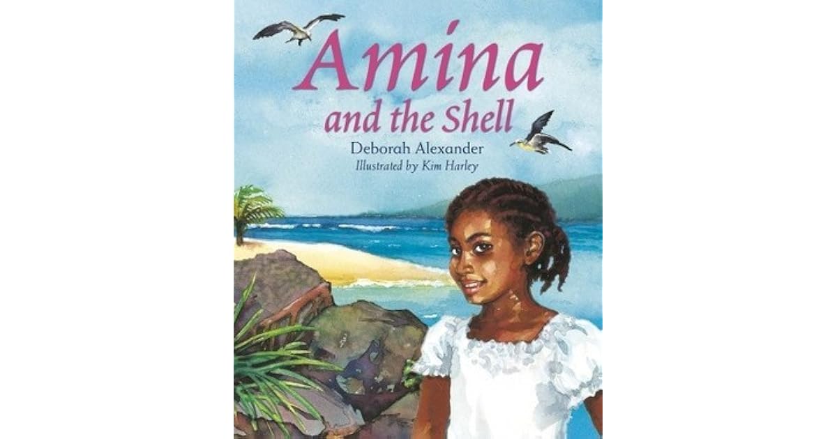 Amina and the Shell by Deborah Alexander