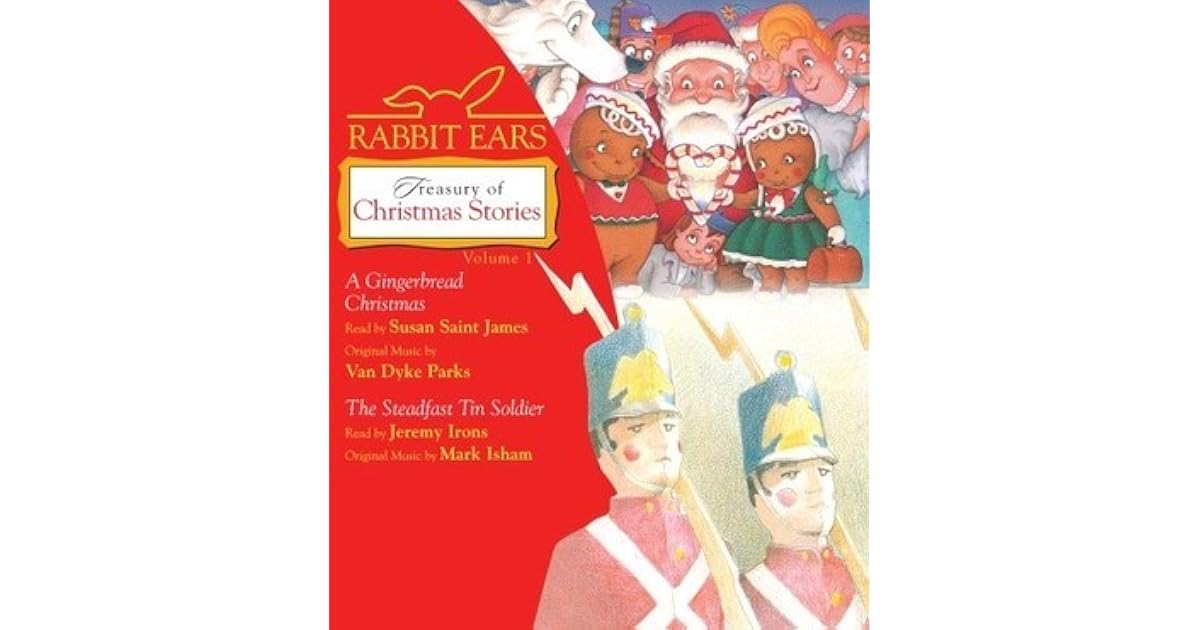 Rabbit Ears Treasury of Christmas Stories: Volume One: A Gingerbread ...