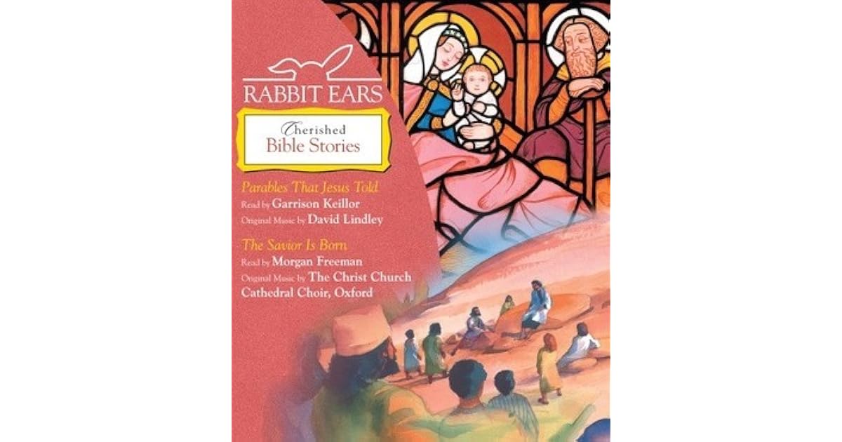 Rabbit Ears Cherished Bible Stories: Parables that Jesus Told, The ...