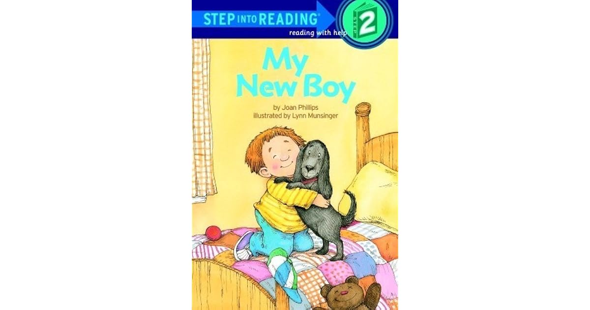 My New Boy (Step-Into-Reading, Step 2) by Joan Phillips