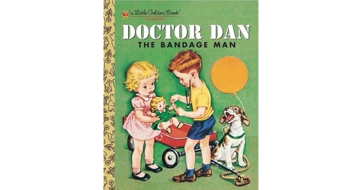 Doctor Dan: The Bandage Man by Helen Gaspard