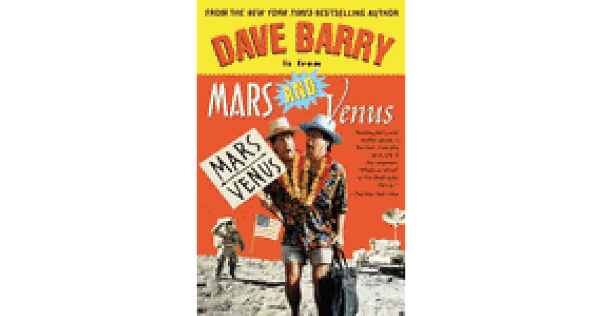 Dave Barry Is from Mars and Venus by Dave Barry