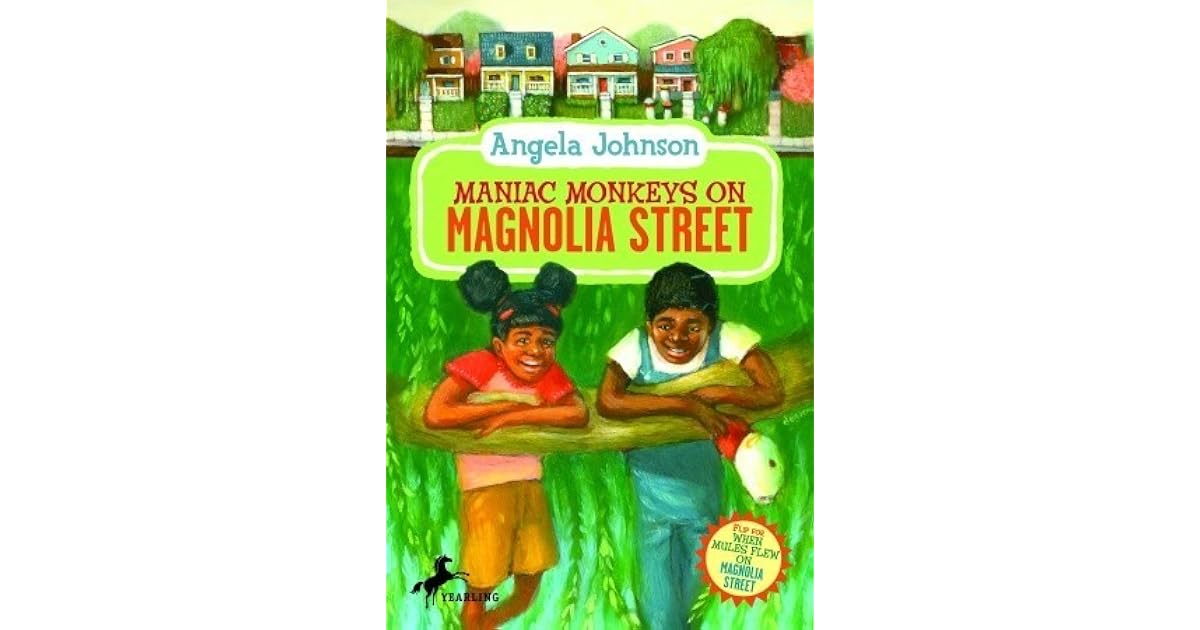 Maniac Monkeys on Magnolia Street & When Mules Flew on Magnolia Street ...