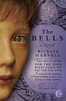 The Bells by Richard Harvell