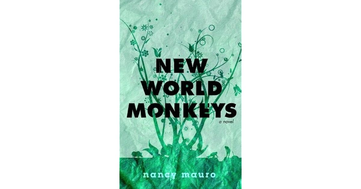 New World Monkeys by Nancy Mauro