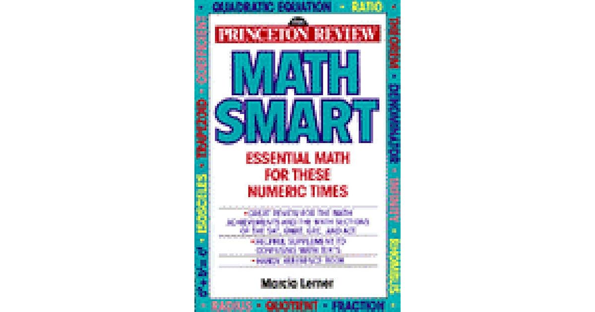 Math Smart (Princeton Review Series) by Marcia Lerner