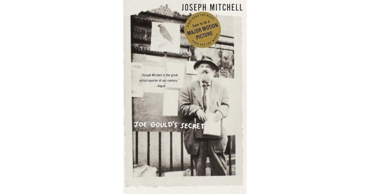Joe Gould's Secret by Joseph Mitchell