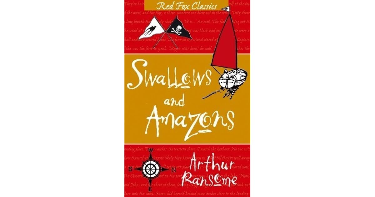 Swallows And Amazons by Arthur Ransome