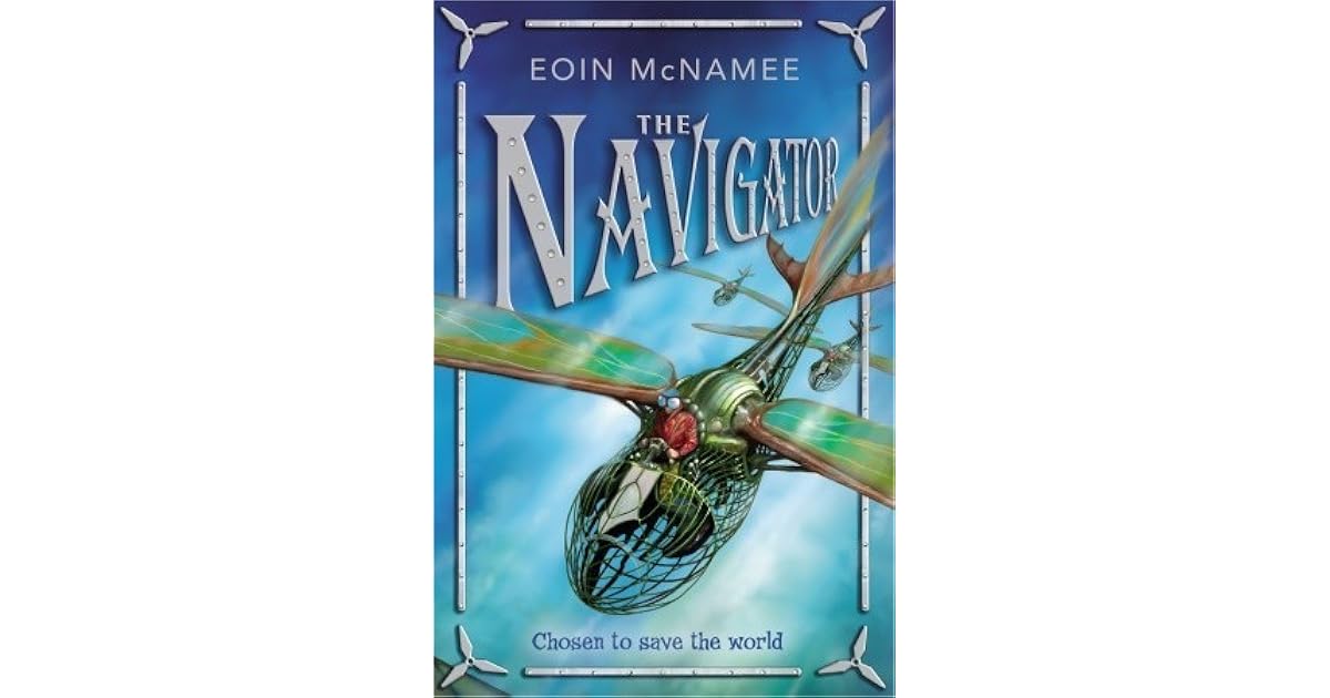 The Navigator (The Navigator Trilogy, #1) by Eoin McNamee