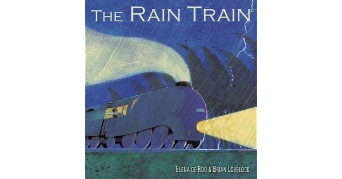 The Rain Train by Elena de Roo