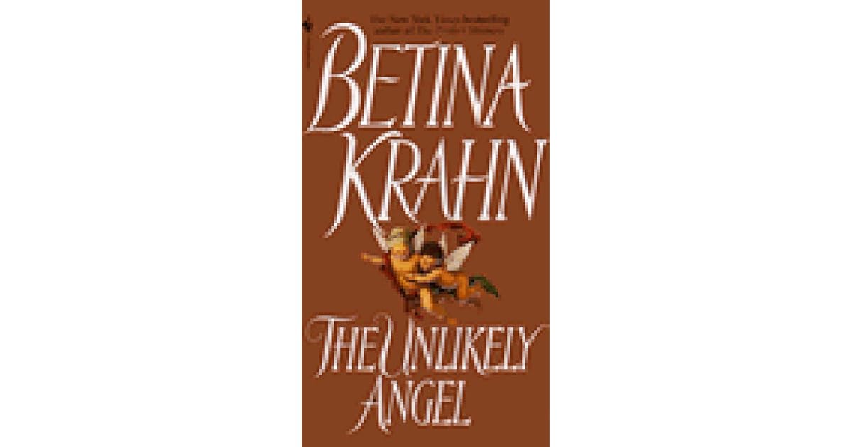 The Unlikely Angel by Betina Krahn