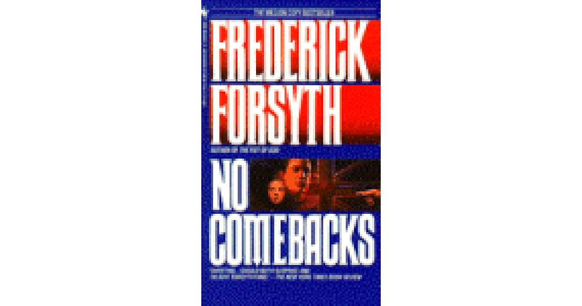 No Comebacks by Frederick Forsyth