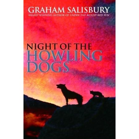 Night of the Howling Dogs by Graham Salisbury — Reviews, Discussion ...