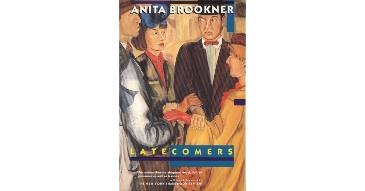 Latecomers by Anita Brookner