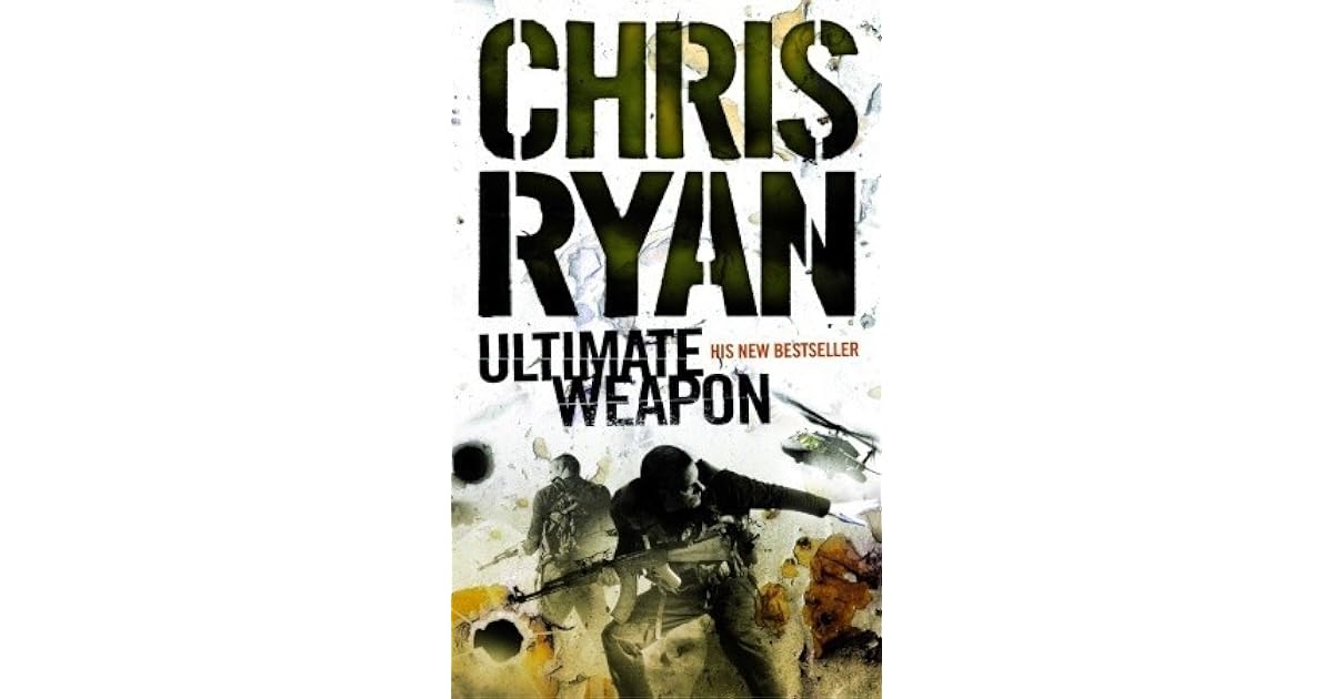 Ultimate Weapon by Chris Ryan