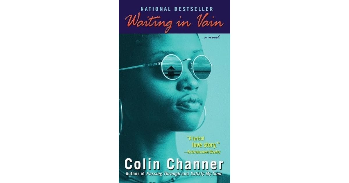 Waiting in Vain by Colin Channer