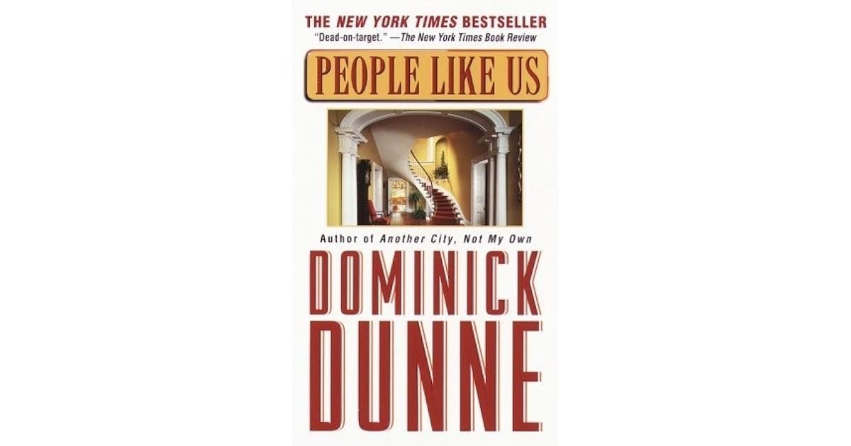People Like Us by Dominick Dunne