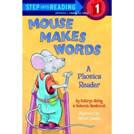 Mouse Makes Words: A Phonics Reader by Kathryn Heling — Reviews ...
