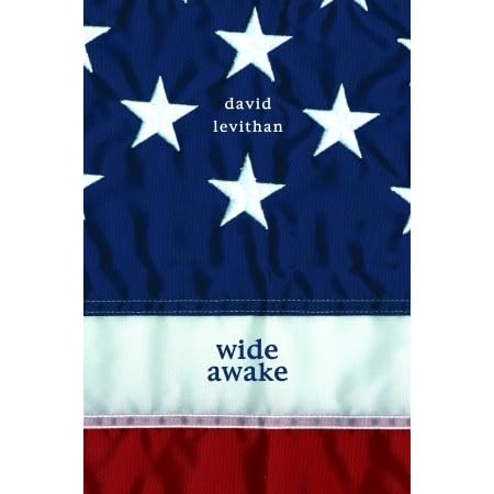 Wide Awake by David Levithan — Reviews, Discussion, Bookclubs, Lists