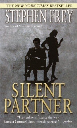 Silent Partner by Stephen W. Frey