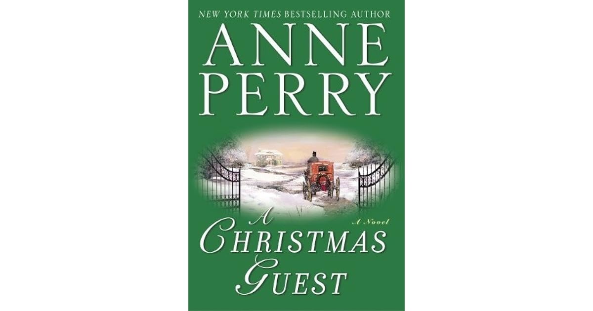 A Christmas Guest (Christmas Stories, #3) by Anne Perry