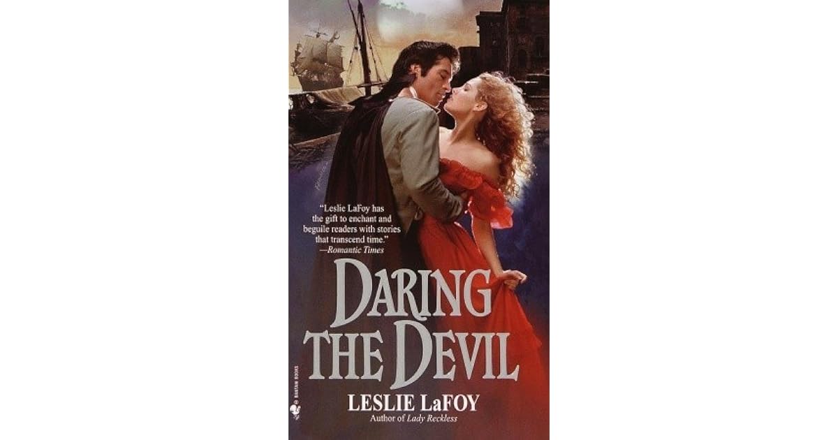 Daring the Devil by Leslie LaFoy
