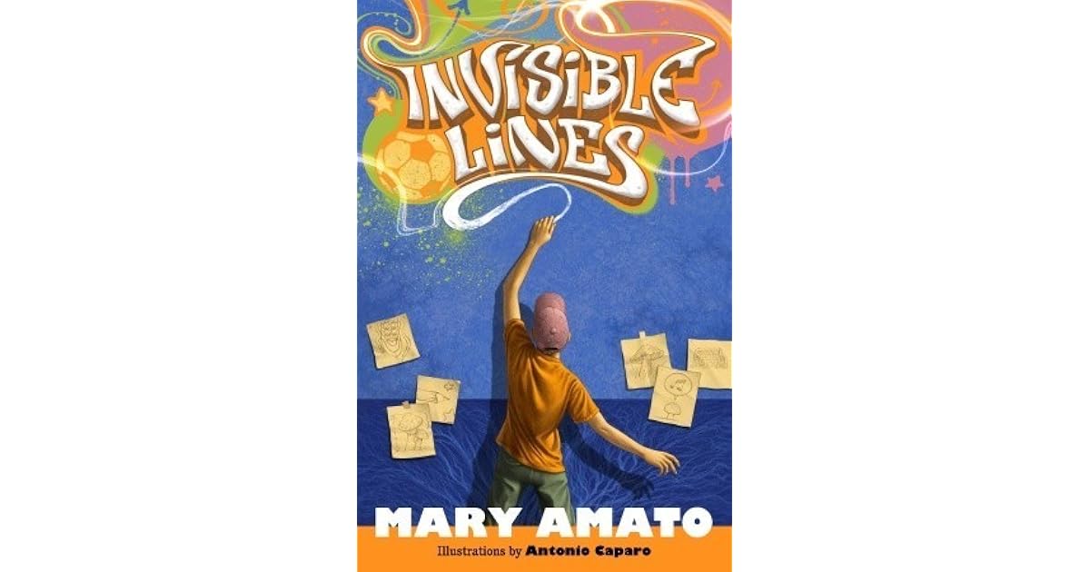Invisible Lines by Mary Amato