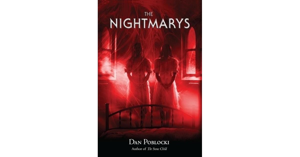 The Nightmarys by Dan Poblocki