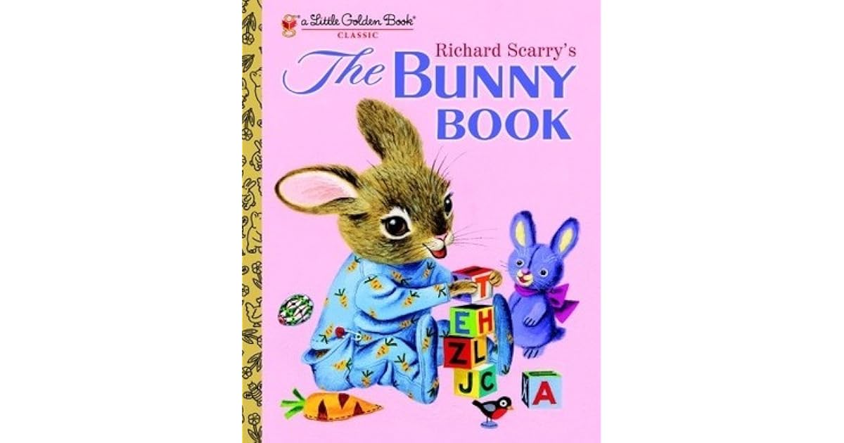 The Bunny Book by Patricia M. Scarry