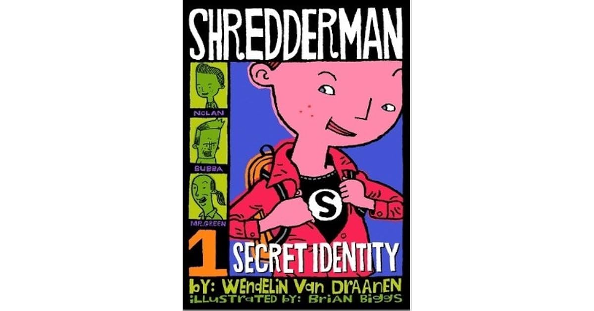 Shredderman: Secret Identity by Wendelin Van Draanen