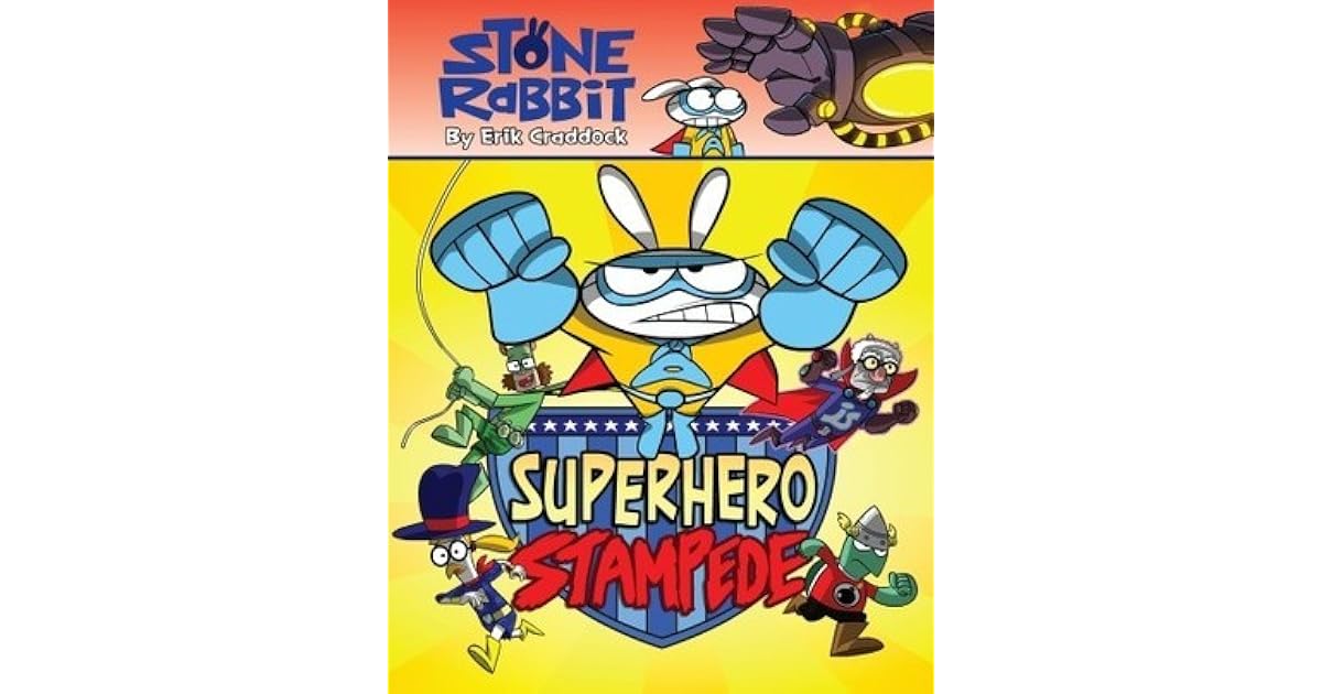 Superhero Stampede (Stone Rabbit Series #4) by Erik Craddock