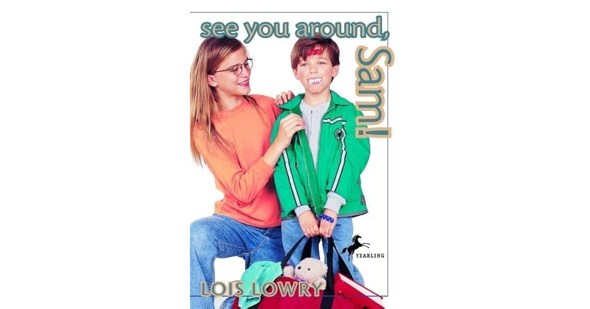 See You Around, Sam! (Sam Krupnik, #3) by Lois Lowry