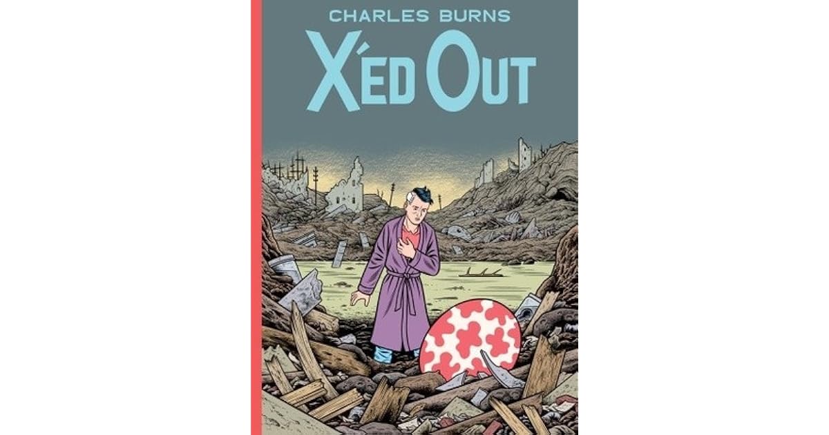 X'ed Out by Charles Burns