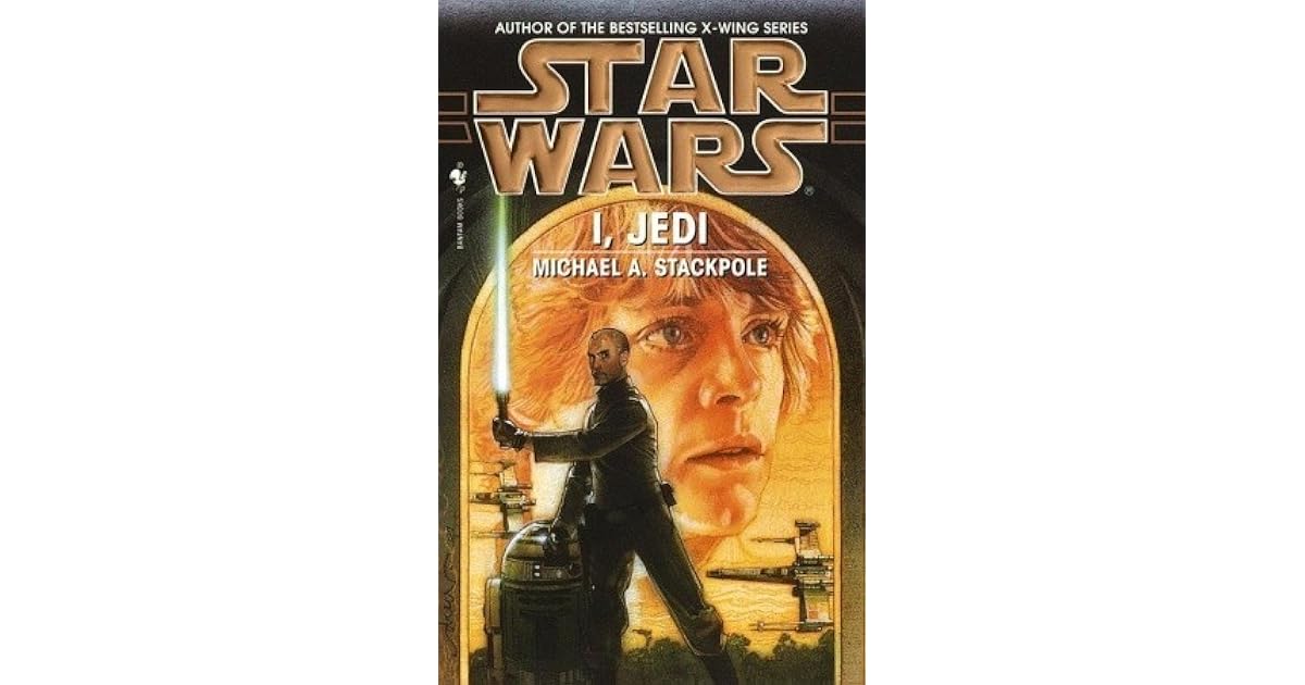 I, Jedi by Michael A. Stackpole