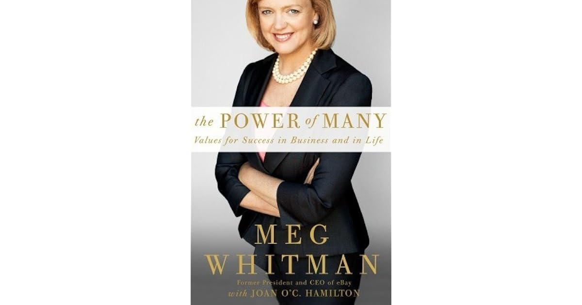 The Power of Many: Values for Success in Business and in Life by Meg ...