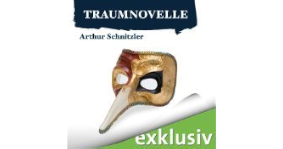 Traumnovelle by Arthur Schnitzler