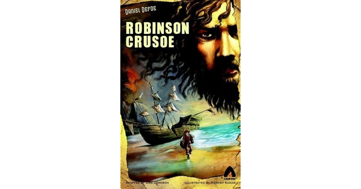 Robinson Crusoe: Campfire Graphic Novels by Dan Johnson