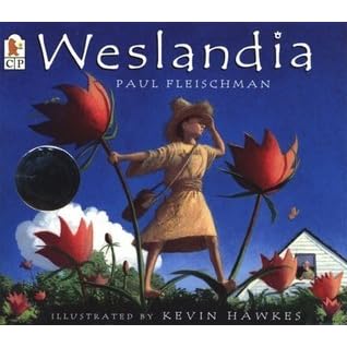 Weslandia by Paul Fleischman — Reviews, Discussion, Bookclubs, Lists