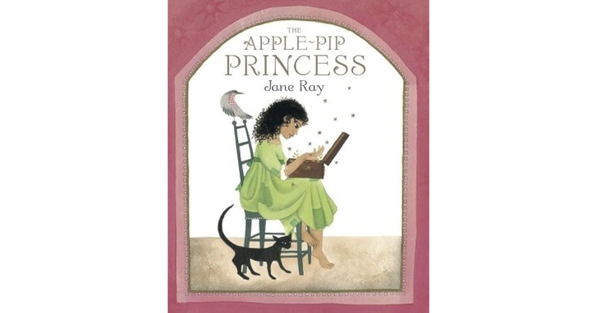 The Apple-Pip Princess by Jane E. Ray