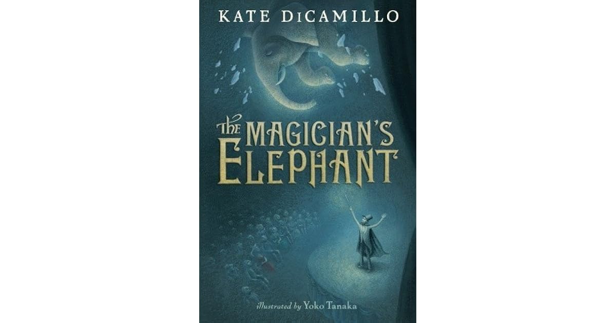 The Magician's Elephant by Kate DiCamillo