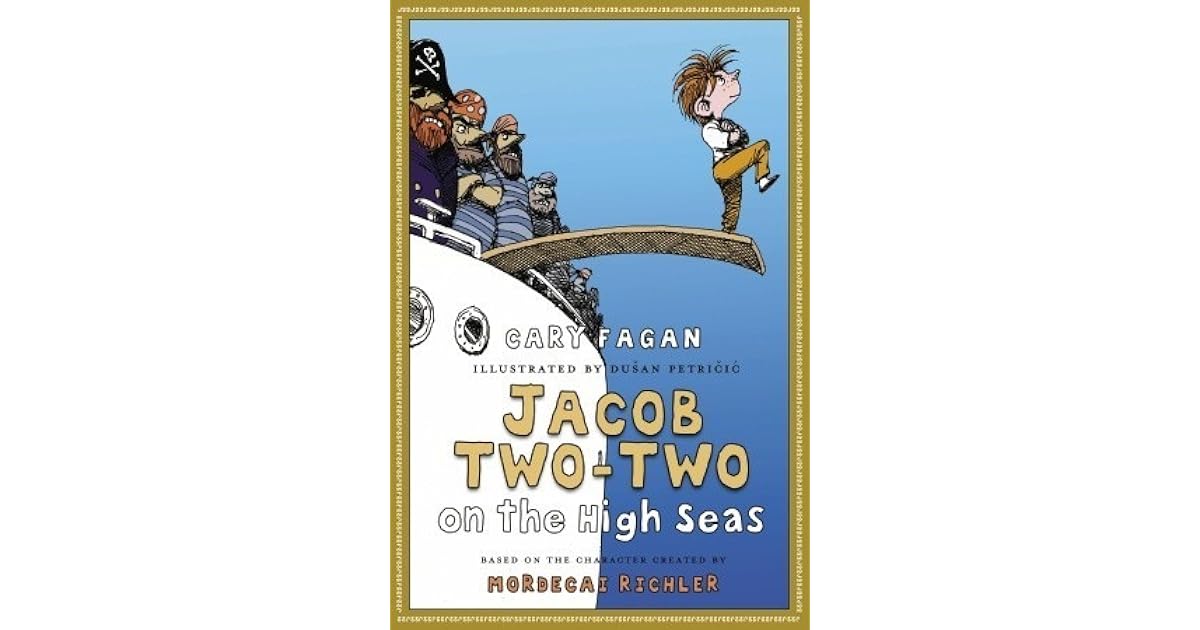 Jacob Two-Two on the High Seas (Jacob Two-Two, #4) by Cary Fagan