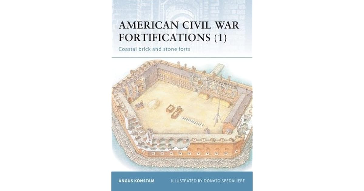 American Civil War Fortifications (1): Coastal brick and stone forts by ...