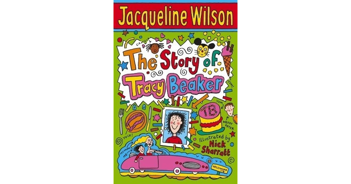 The Story of Tracy Beaker (Tracy Beaker, #1) by Jacqueline Wilson