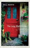 The Long Walk Home by Will North