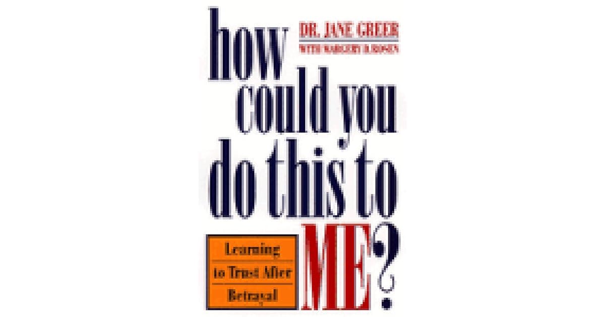 How Could You Do This to Me? by Jane Greer