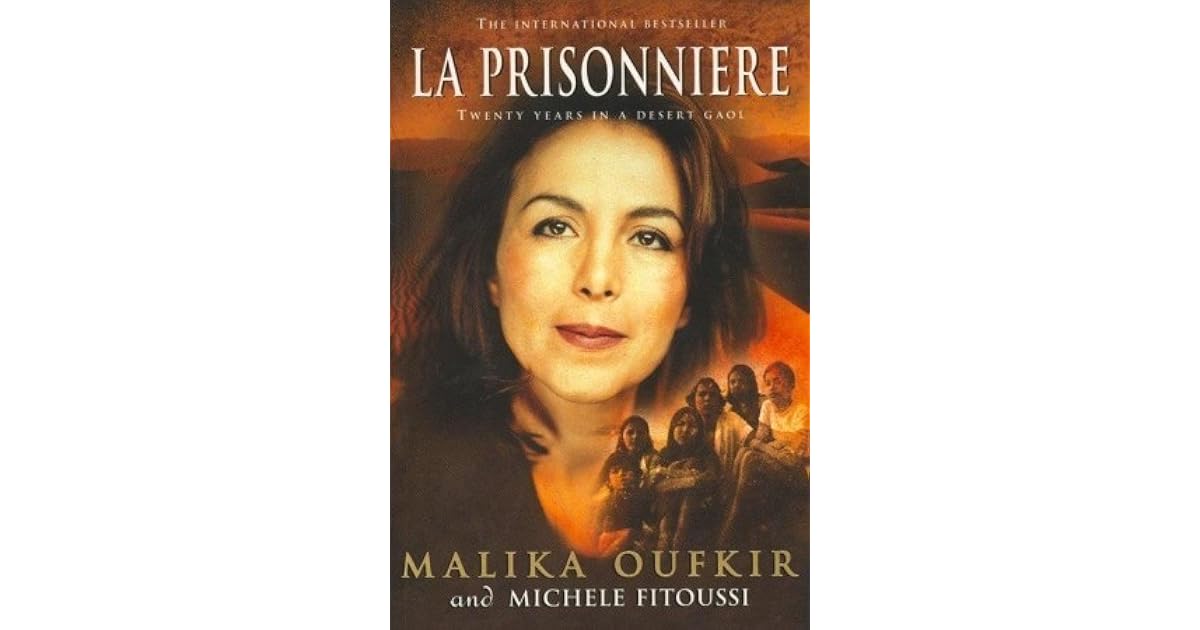 La Prisonniere by Malika Oufkir