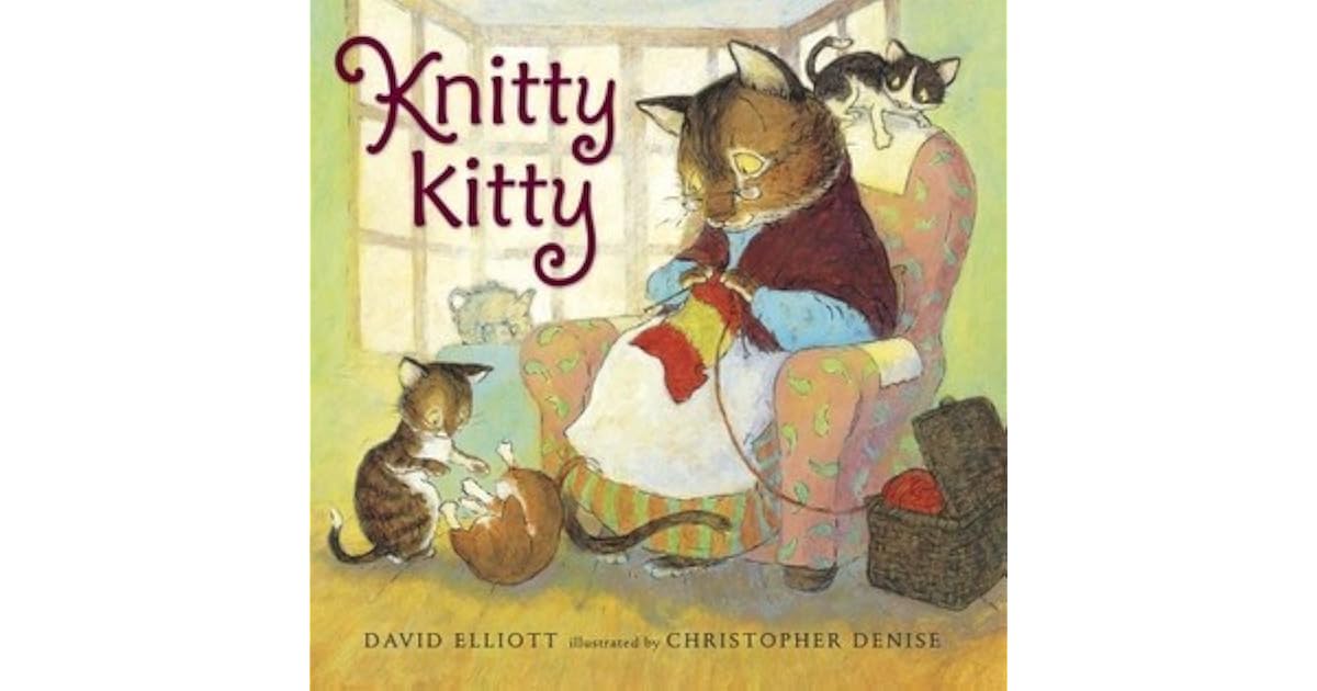 Knitty Kitty by David Elliott