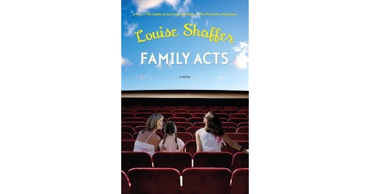 Family Acts by Louise Shaffer